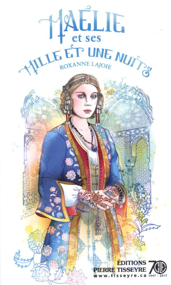 Maélie et ses mille et une nuits : vivre autant d’aventures dans un ...