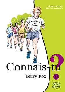 Connais-tu ? Terry Fox : un exemple de détermination et de persévérance ...